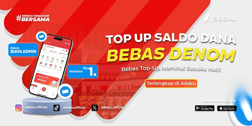 Top Up Saldo DANA Bebas Denom di Adaku – Fleksibel & Praktis!